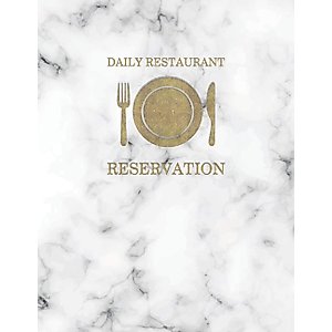 Restaurant Reservations: Elegant Marble | Undate, Daily Hostess table reservation 365 day customer record and tracking book for restaurant log book