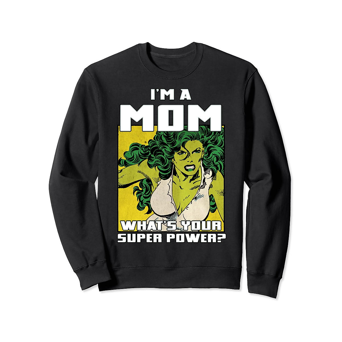Marvel Mother's Day She-Hulk Is A Mom Graphic Sweatshirt Sweatshirt