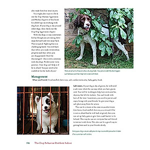 The Dog Behavior Problem Solver: Step-by-Step Positive Training Techniques to Correct More than 20 Problem Behaviors (CompanionHouse Books) Fix Barking, Separation Anxiety, Chewing, Begging, and More