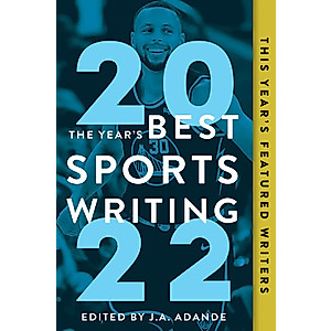 The Year's Best Sports Writing 2022