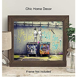 Funny Motivational Banksy Street Art Mural 8x10 Picture - Urban Graffiti Photo Wall Decor, Decoration for Home, Office, Apartment, Bathroom, Dorm - Gift for Men, Boys, Teens - Modern Poster Print