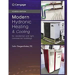 Modern Hydronic Heating and Cooling: For Residential and Light Commercial Buildings