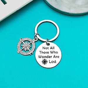 Not All Those Who Wander are Lost Keychain Travel Gifts Keychain Camping Keychain Graduation Christmas Birthday Gifts Inspirational Gifts for Women Men Wanderer Traveler