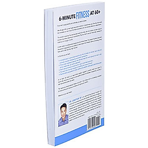 6-Minute Fitness at 60+: Simple Home Exercises to Reclaim Strength, Balance, and Energy in 15 Days