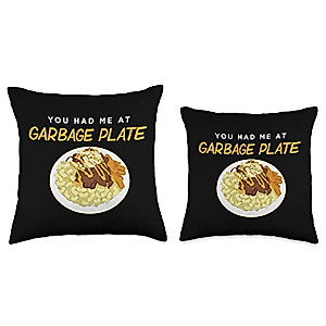 Garbage Plate Rochester New York Food Gear You Had Me At Garbage Plate Rochester NY Foodie Quote Throw Pillow, 18x18, Multicolor