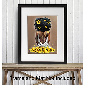 African American Wall Art - Black Wall Art - Sunflower Wall Decor For African American Woman, Girls - Black Girl Magic - Afro Girl - Black Art for Women - Melanin Queen - Black Pride - UNFRAMED 8x10