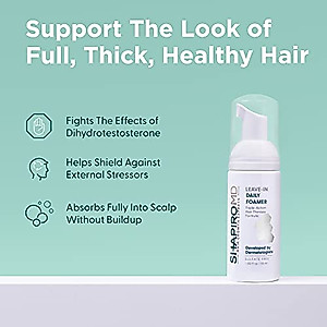Hair Loss Leave-In Daily Foam | DHT Fighting Vegan Formula for Thinning Hair Developed by Dermatologists | Experience Healthier, Fuller & Thicker Looking Hair – Shapiro MD | 1-Month Supply
