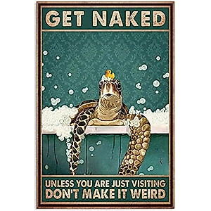 Cabenrm Funny Bathroom Quote Metal Tin Sign Wall Decor Vintage Sea Turtle Tin Sign for Office/Home/Classroom Bathroom Decor Gifts Best Farmhouse Decor Gift Ideas for Friends - 8X12 Inch