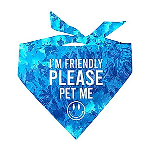 I'm Friendly Please Pet Me Scrunch Tie Dye Triangle Dog Bandana (Assorted Colors)