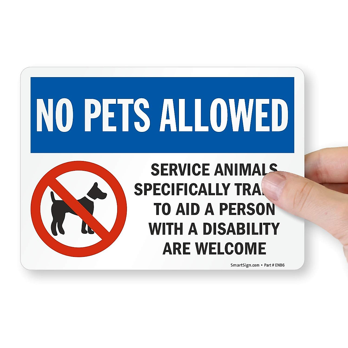SmartSign 4-Pack 5 x 7 inch 'No Pets Allowed Service Animals Trained to Aid Person with Disability Welcome' Sticker Labels, 5 mil Laminated Polyester with SuperStick Adhesive, USA-Made