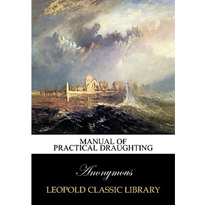 Manual of Practical Draughting