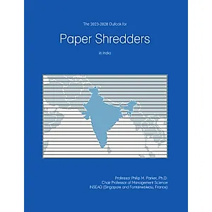 The 2023-2028 Outlook for Paper Shredders in India