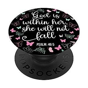 God Is Within Her She Will Not Fall 46 5 Bible Verse Women PopSockets Swappable PopGrip
