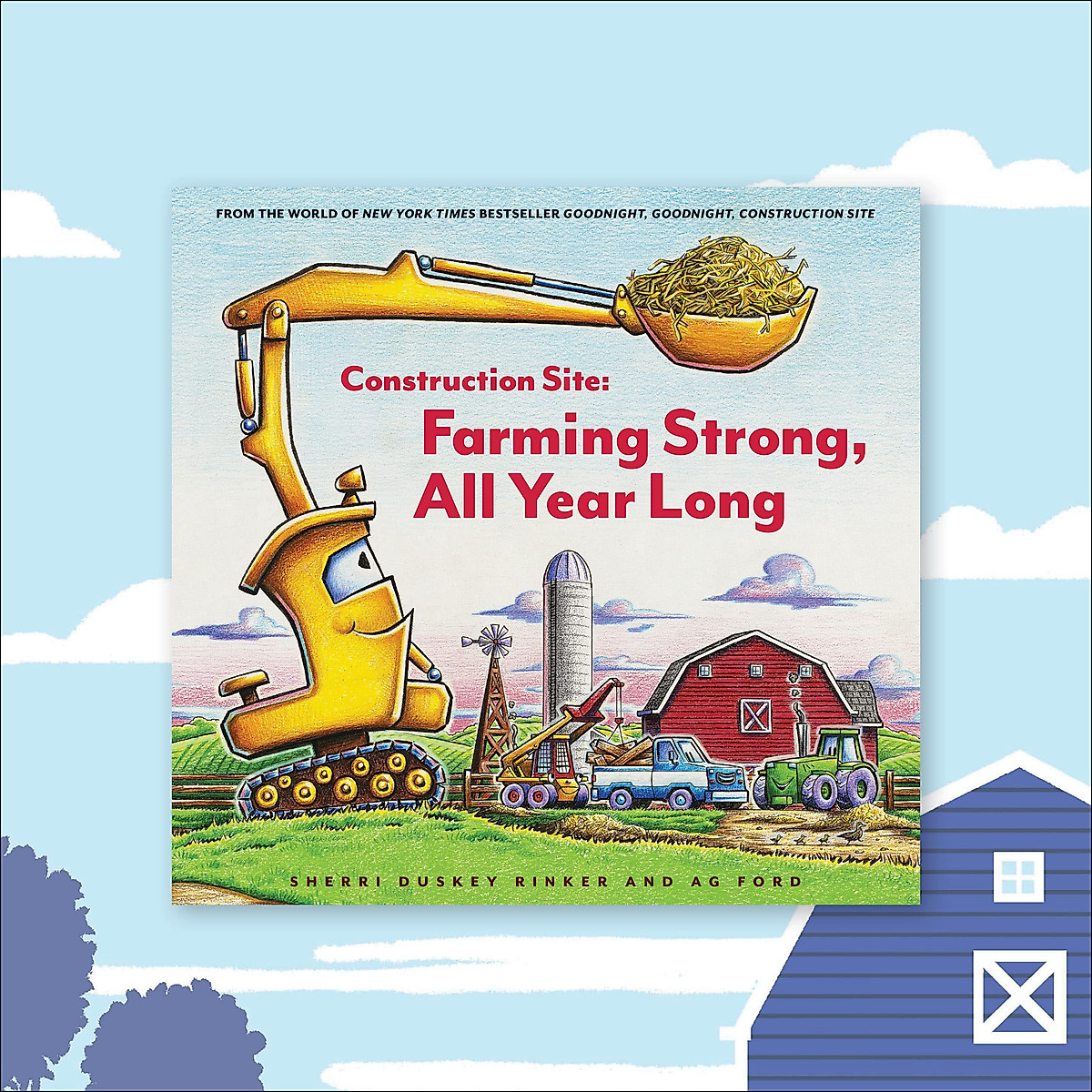 Construction Site: Farming Strong All Year Long (Goodnight, Goodnight, Construc)
