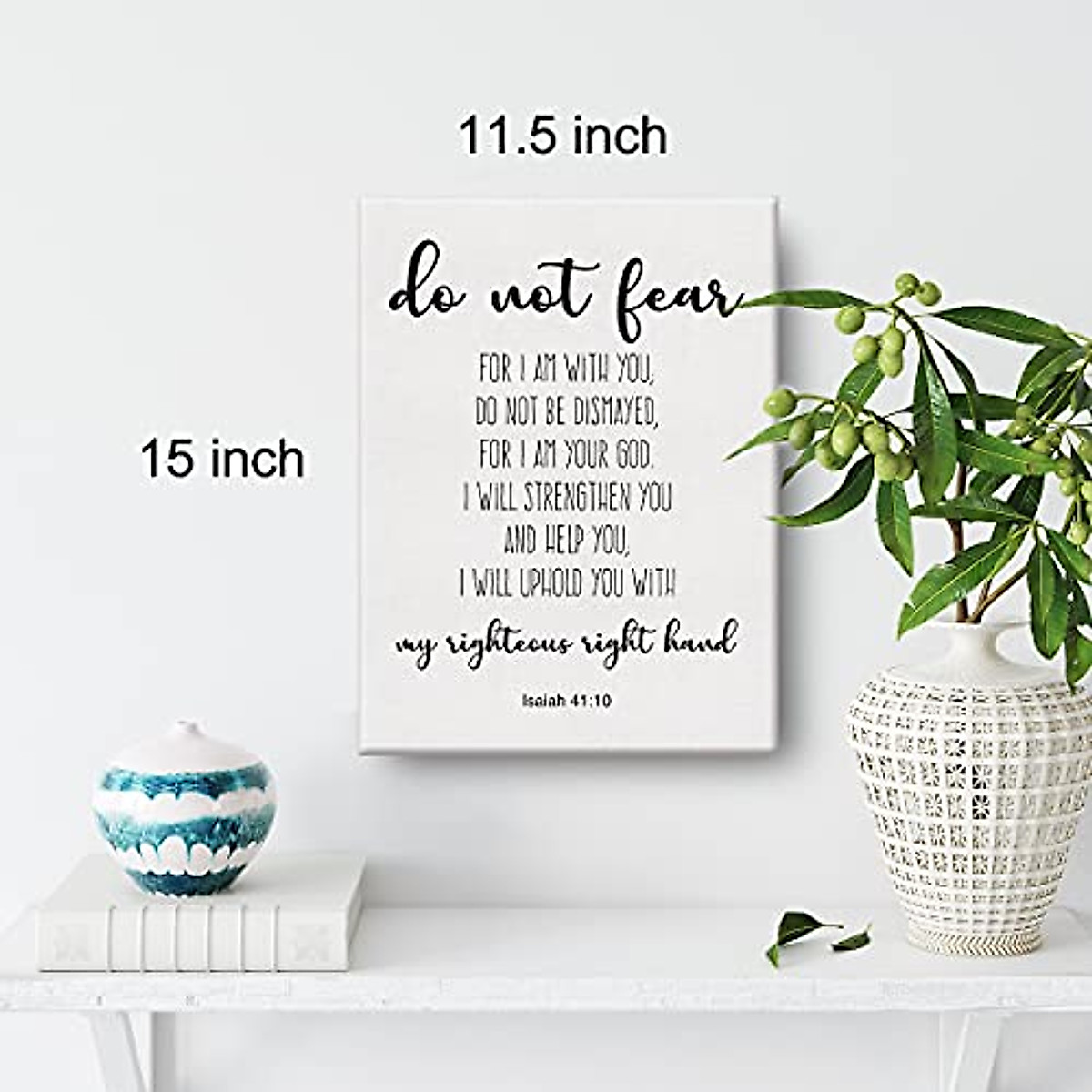Bible Verse Art Wall Decor Isaiah 41:10 Do Not Fear Scripture Canvas Painting Prints for Home Dining Room Living Room Wall Decor Framed Artwork Christian Gifts(12x15 Inch)