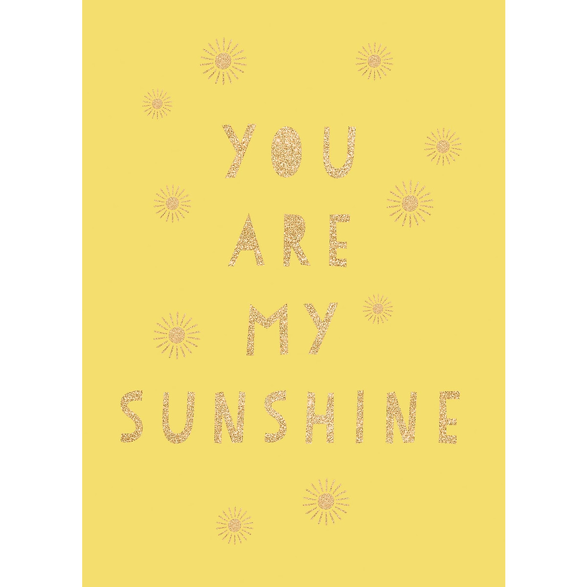 You Are My Sunshine: Uplifting Quotes for an Awesome Friend