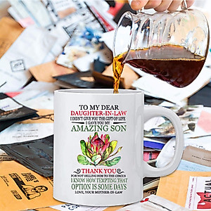 Kwieema Daughter- In- Law Coffee Mug To My Dear Daughter In Law I Gave You My Amazing Son Presents from Mother-In-Law Mugs Birthday Ceramic Cup 11oz …