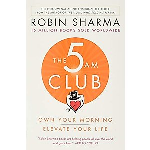 The 5AM Club: Own Your Morning. Elevate Your Life.