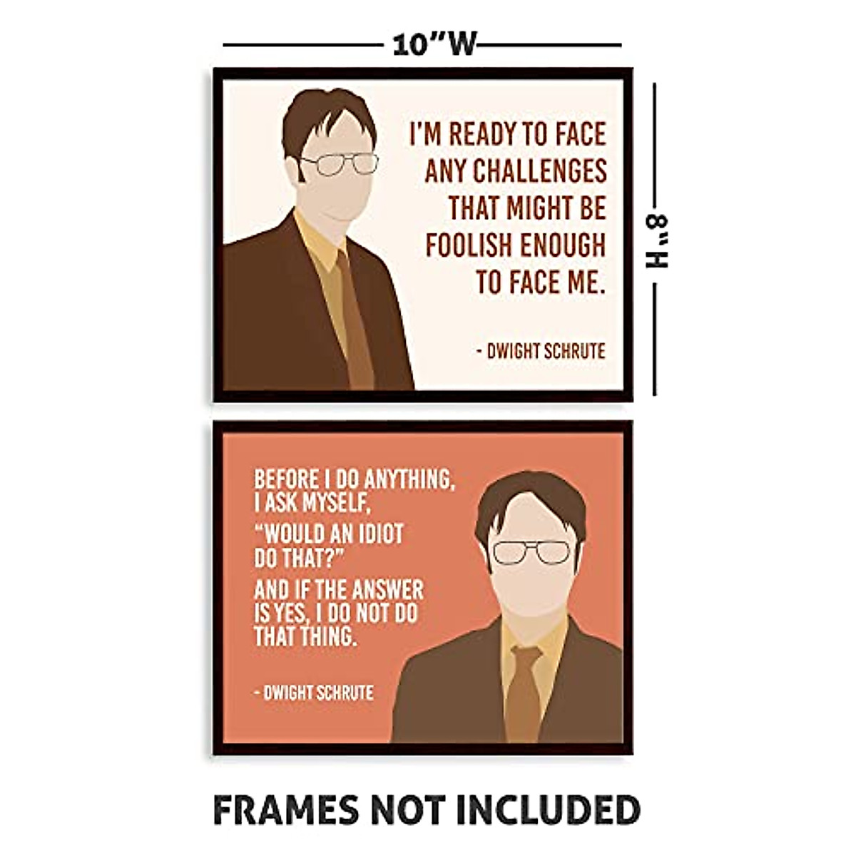 Dwight Schrute Quotes Set of 2 Wall Art Prints - Challenges/Idiot Quotes Artwork Posters - Funny Gift for Office Fans - 8x10 - Unframed