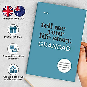 Tell Me Your Life Story, Grandad: A Grandfather’s Guided Journal and Memory Keepsake Book (Tell Me Your Life Story® Series Books)