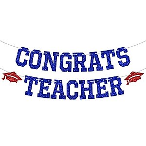 Congrats Teacher Banner - Class of 2023 Graduation Party Decorations Supplies - Student to Teacher Bunting Sign , Blue and Red Glitter