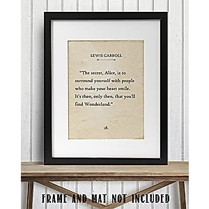 Alice in Wonderland Decor - The Secret, Surround Yourself With People Who Make Your Heart Smile - 11x14 Unframed Typography Book Page Print - Perfect Alice in Wonderland Gifts and Decorations