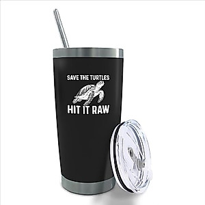 liabiliies save the turtles hit it raw Tumbler Coffee Tumblers 20 oz Tumbler with Lid and Straw Insulated Tumblers Stainless Steel Tumbler Funny Gifts for Women