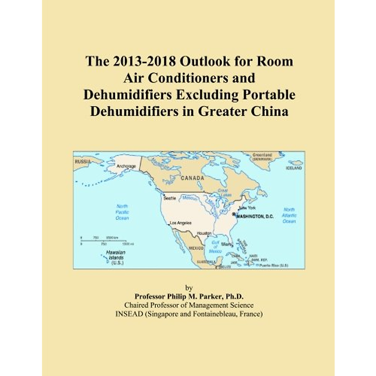 The 2013-2018 Outlook for Room Air Conditioners and Dehumidifiers Excluding Portable Dehumidifiers in Greater China