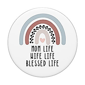 Boho Rainbow Mom Life Wife Life Blessed Life Inspirational Q PopSockets Swappable PopGrip