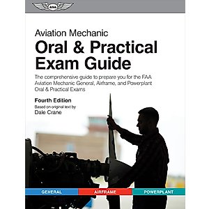 Aviation Mechanic Oral & Practical Exam Guide