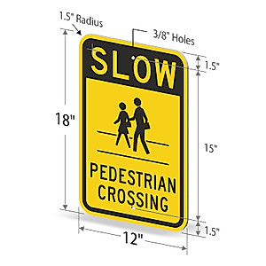 SmartSign "Slow - Pedestrian Crossing" Sign | 12" x 18" 3M Engineer Grade Reflective Aluminum