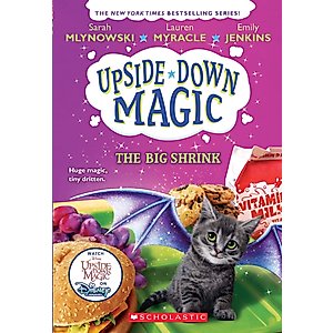 The Big Shrink (Upside-Down Magic #6) (6)