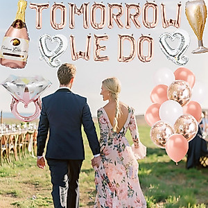 Tomorrow We Do Rehearsal Dinner Decorations, Tomorrow We Do Engagement Bridal Shower Wedding Bachelorette Party Decorations, Rehearsal Party Decorations,Rehearsal Dinner Brunch Sign Balloons Rose Gold