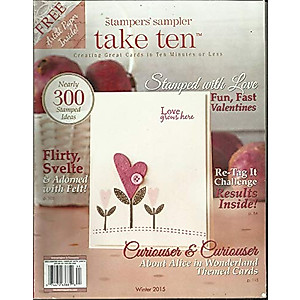 STAMPERS SAMPLER, TAKE TEN, CREATING GREAT CARDS IN TEN MINUTES OR LESS, 2015