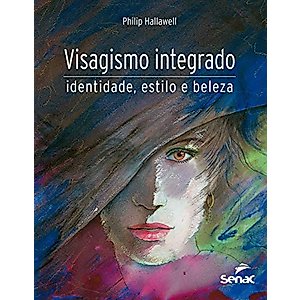 Visagismo Integrado (Em Portuguese do Brasil)