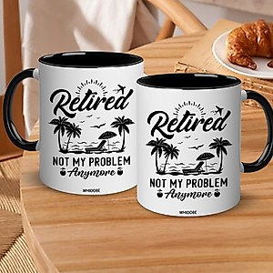 WHIDOBE Funny Retirement Gift Mug Retired Not My Problem Any More Mug for Women Men Dad Mom Retired Calendar Mug Coworkers Office Family Idea for Her Nurse Mothers Day Birthday Anniversary Christmas
