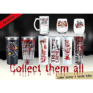 Onebttl True Crime Gifts for Women, Crime Scene Merchandise Cups, Mugs for Crime Show Lovers, 20Oz Stainless Steel Travel Tumbler, White, Queen