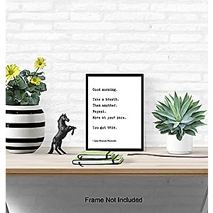 Motivational Lin Manuel Miranda Wall Art & Decor - Positive Inspirational Quote Home Decoration - Encouragement Print for Bedroom, Bathroom, Living Room - Gift for Women, Men, Teens - Uplifting Saying
