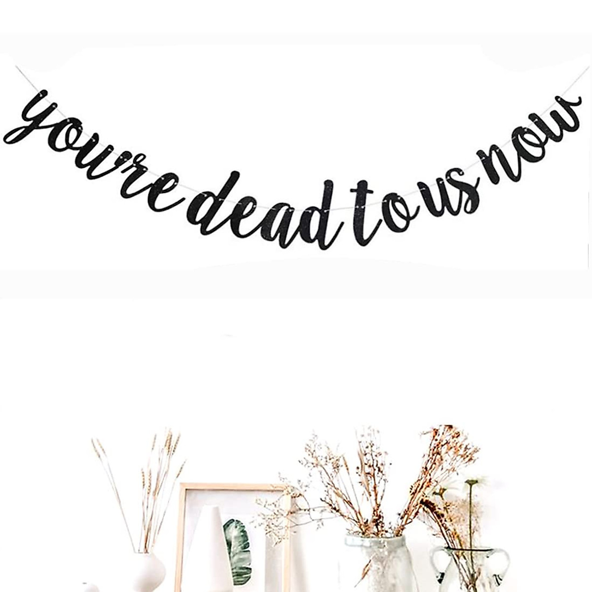 Morndew Black Glitter You're Dead to Us Now Banner for Office Work Party Sign-Going Away Party Farewell Party Anniversary Celebration Party Retirement Party Decorations