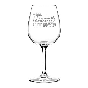 DU VINO I’m Your Favorite Child Funny Wine Glass (12.75 oz) | Cute Wine Glass to Mother From Daughter | Mother From Son | Great Mom Gift for Birthday, Mother’s Day Gift for Mom From Daughter