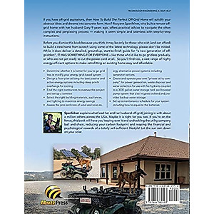 How to Build the Perfect Off-Grid Home: Let The Sun Rain Down On Your Solar