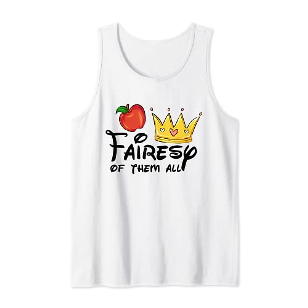 Fairesy Of Them All With Crown and Appale Halloween Theme Tank Top