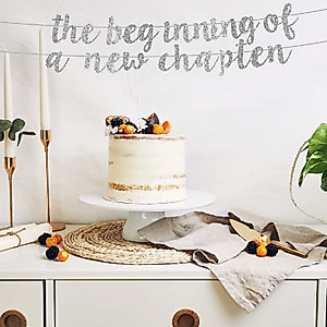 The Beginning of a New Chapter Banner Decorations, Farewell Party Decorations, Graduation Banner Glitter Silver, Farewell Banner for Housewarming, Retirement, Graduation, Moving