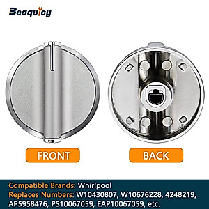 Beaquicy W10766544 Burner Stainless Steel Control Knob Replacement for Whirlpool Range - Replaces 4248219, AP5958476, PS10067059, EAP10067059