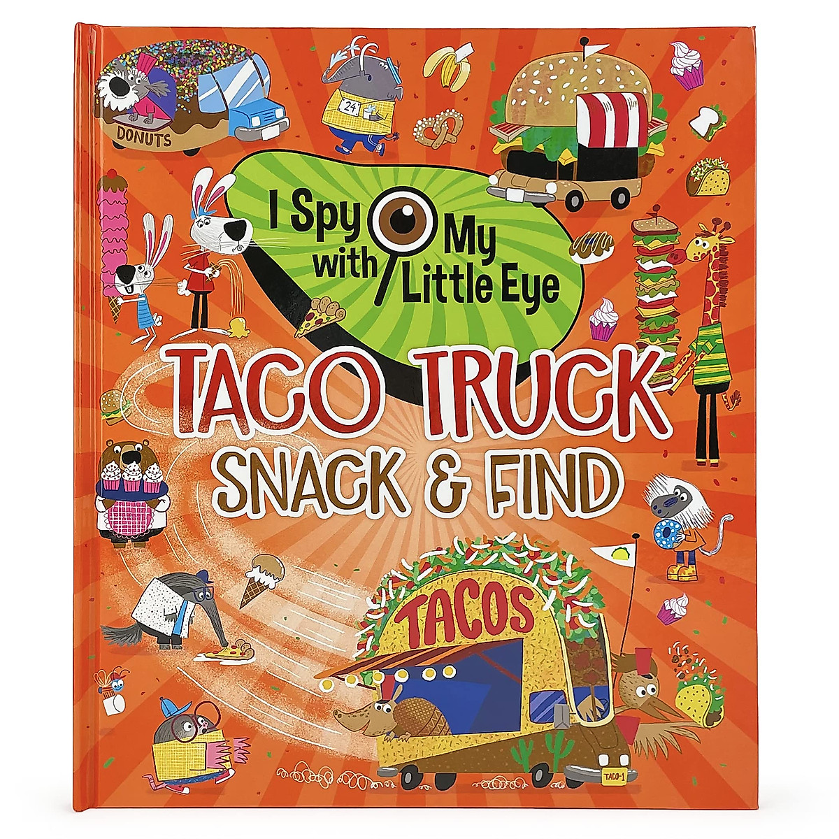 I Spy With My Little Eye Taco Truck Snack & Find - Kids Search, Find, and Seek Activity Book, Ages 3, 4, 5, 6+