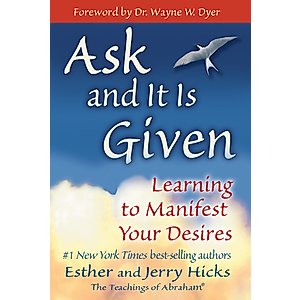 Ask and It Is Given: Learning to Manifest Your Desires