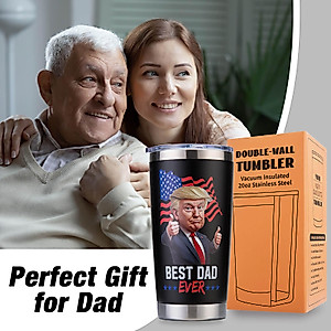 Polmmys Fathers Day Gift from Daughter, Son - Dad Birthday Gift, Best Dads Ever, Trump Tumblers for Men, Dads Coffee Cup for Birthday Christmas Presents Ideas - 20oz Trump Merchandise Dads Travel Mug