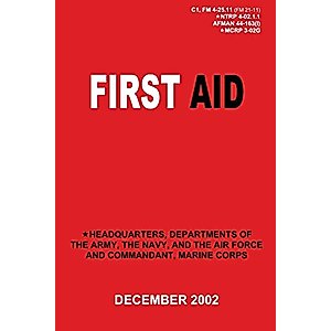 First Aid (C1, FM 4-25.11 / NTRP 4-02.1.1 / AFMAN 44-163(I) / MCRP 3-02G)