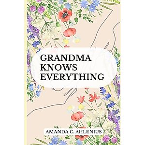 Grandma Knows Everything