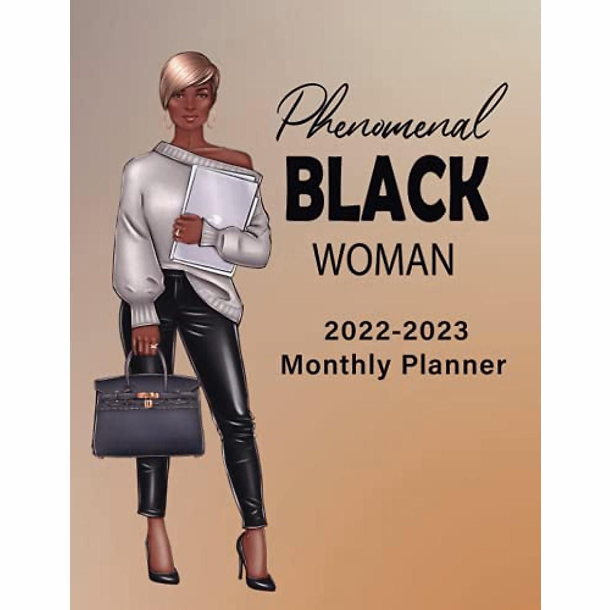 2022-2023 Monthly Planner : Phenomenal Black Woman: Two Year 24 Months Monthly And Yearly Dated Calendar Organizer For Busy African American Black ... List And More : Beautiful Black Woman Cover